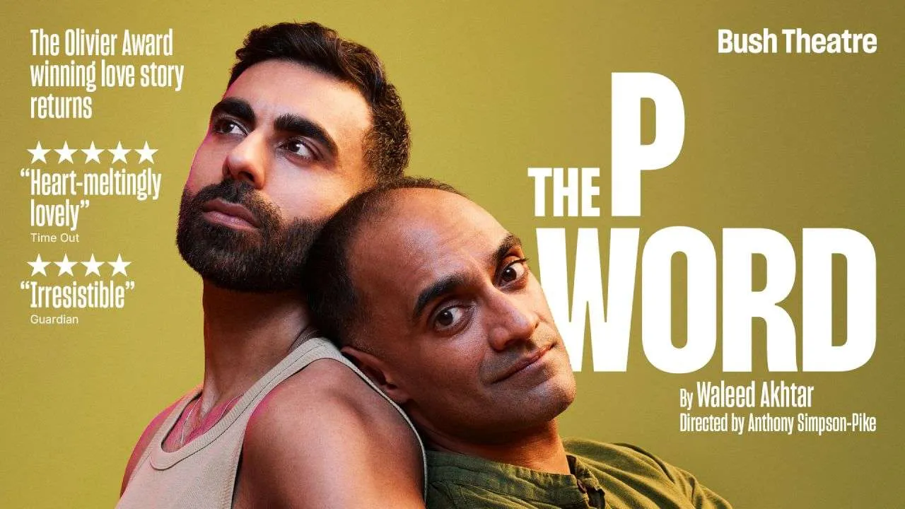 Bush Theatre in London announces the return of hit plays The P Word and ...